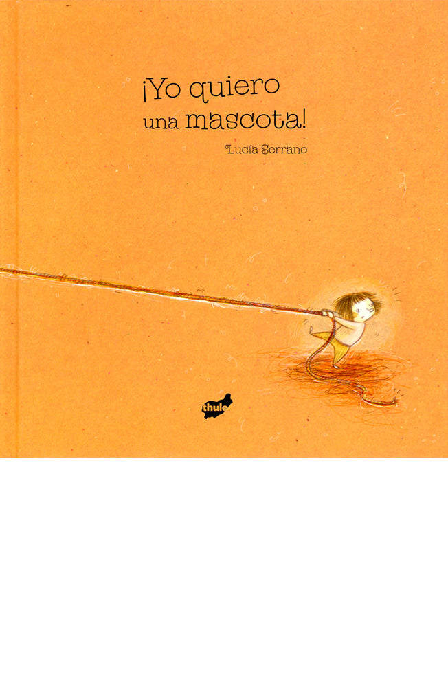 ¡Yo quiero una mascota! – Tajamar Editores