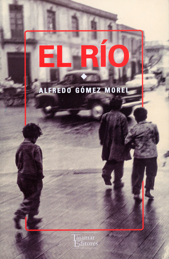 El Río – Tajamar Editores