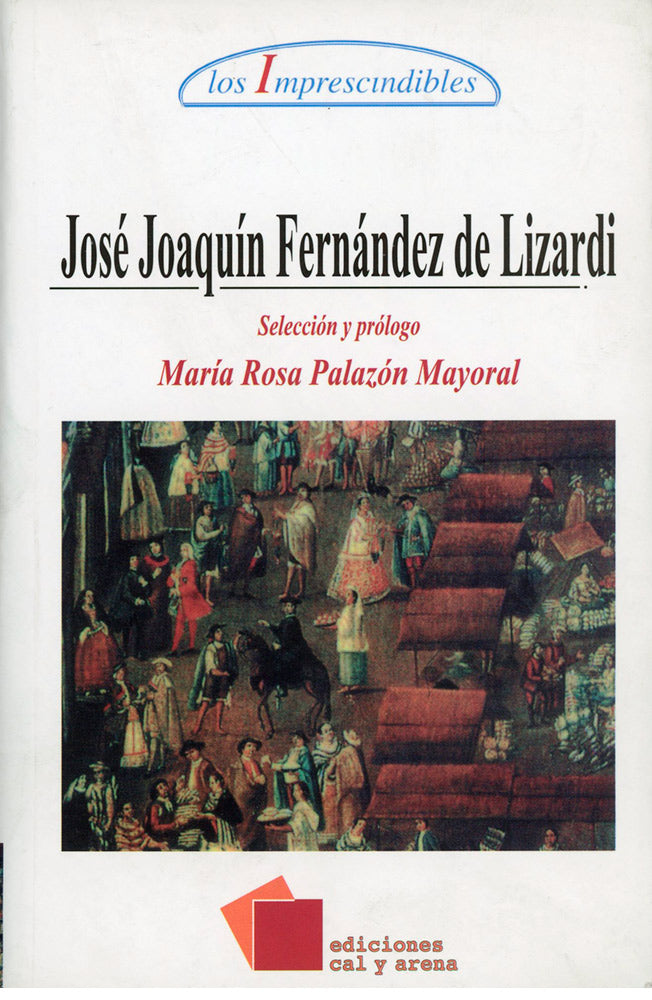 José Joaquín Fernández de Lizardi – Tajamar Editores